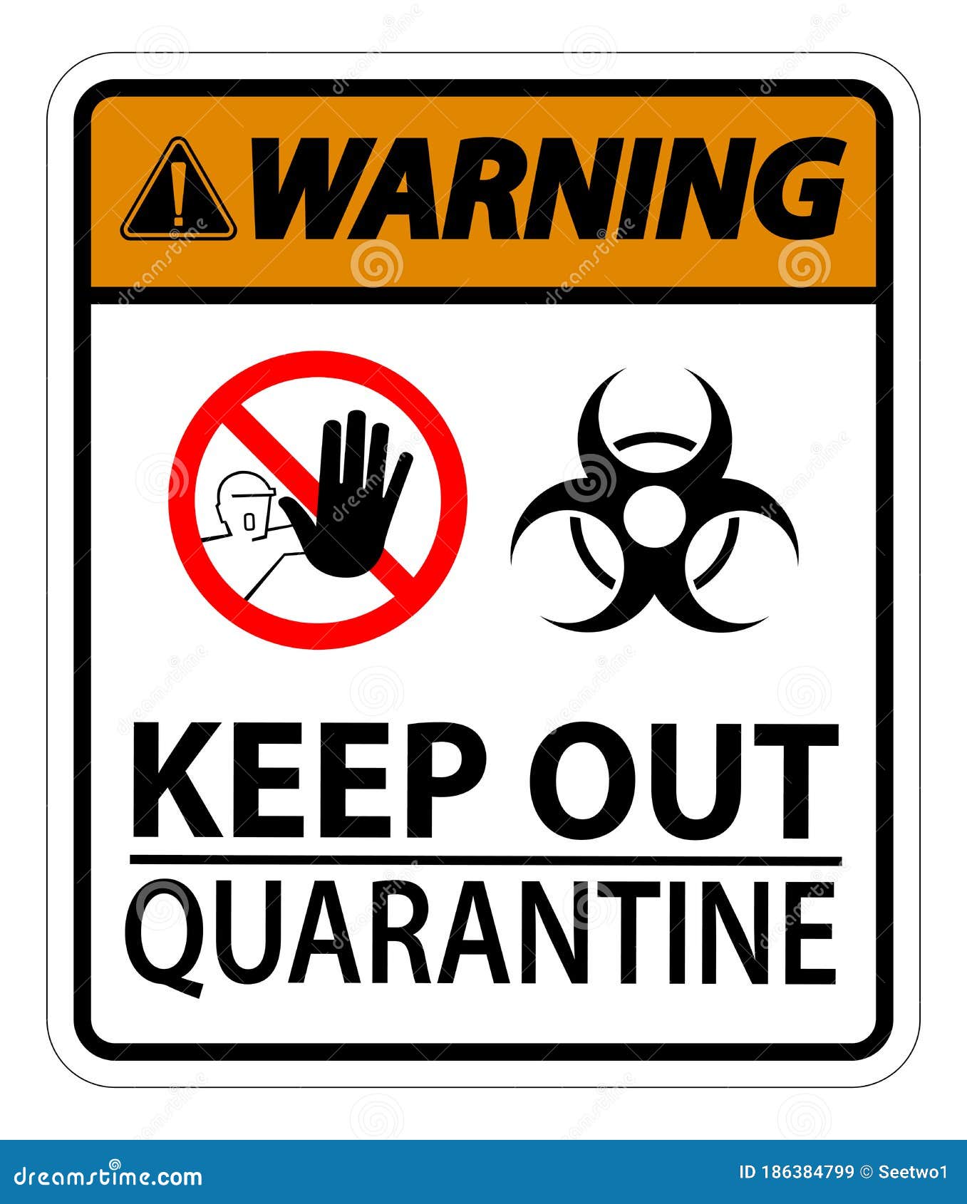 Warning Keep Out Quarantine Sign Isolated on White Background,Vector ...