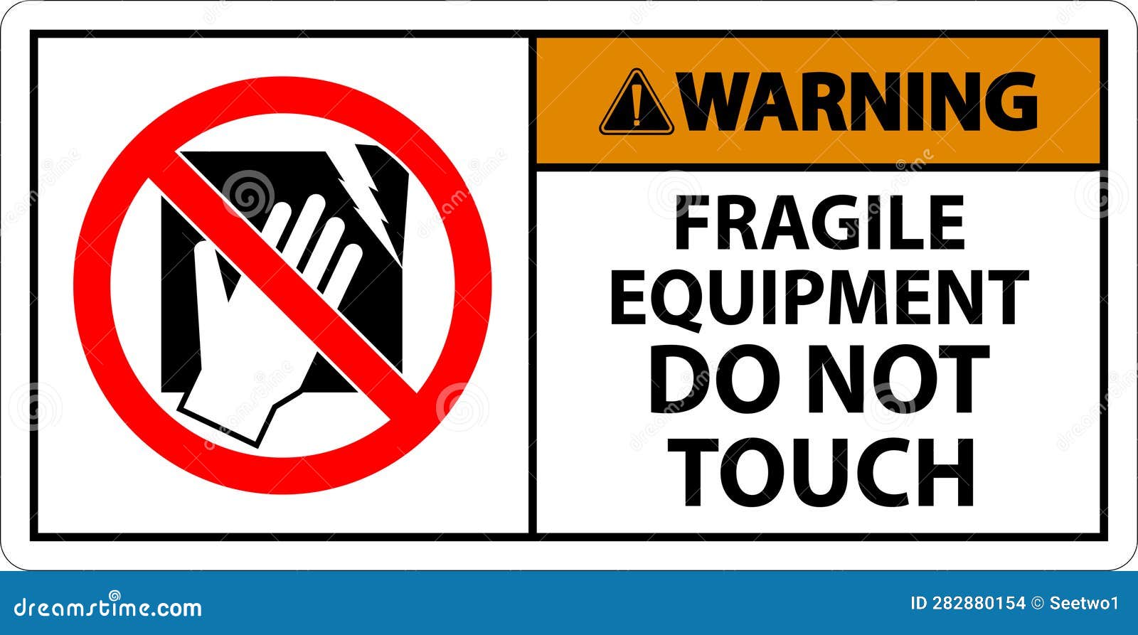 Warning Machine Sign Fragile Equipment, Do Not Touch Stock Vector ...