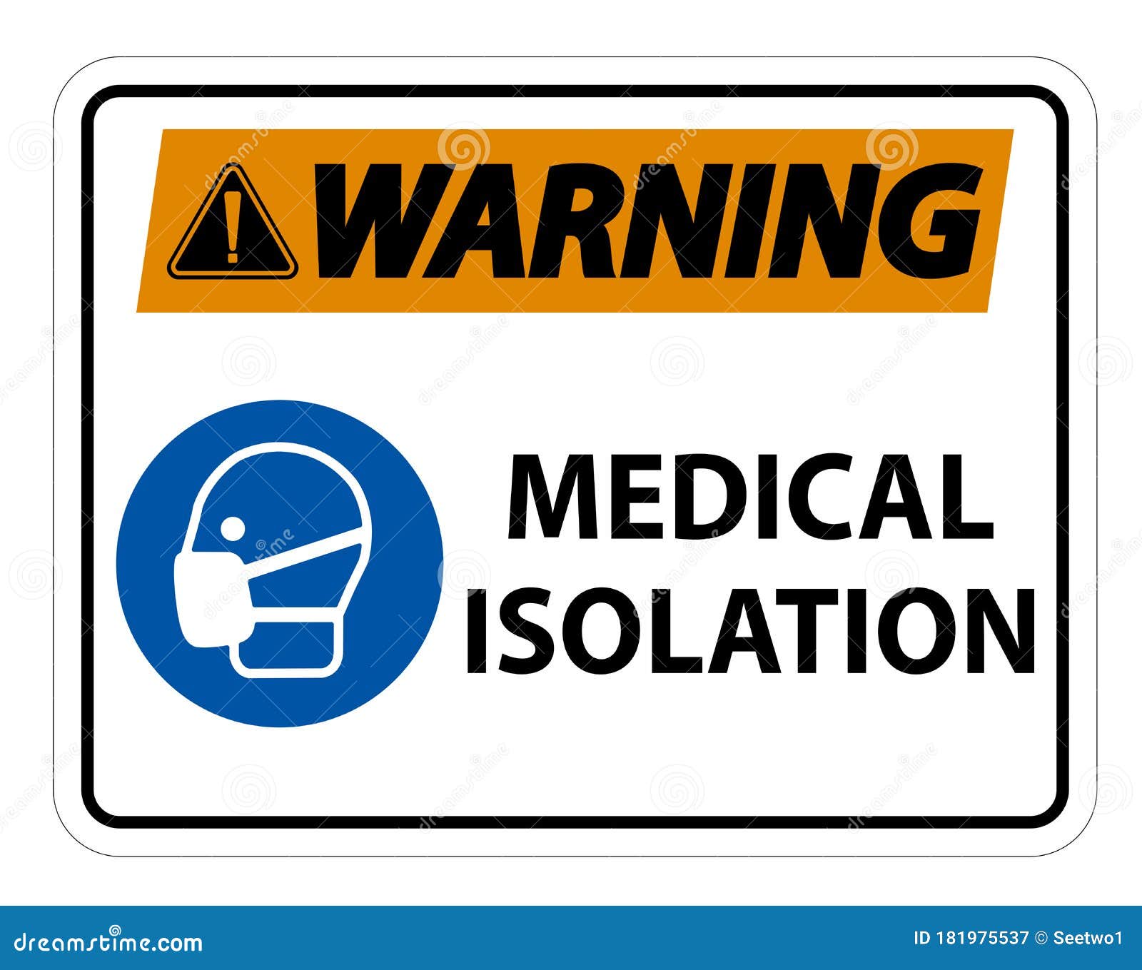 Warning Medical Isolation Sign Isolate on White Background,Vector ...