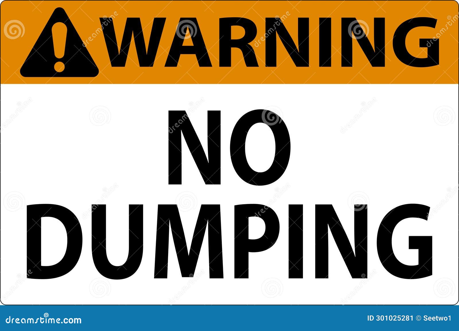 Warning No Dumping Sign stock vector. Illustration of refuse - 301025281