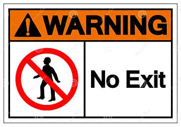Warning No Exit Symbol Sign ,Vector Illustration, Isolate on White ...