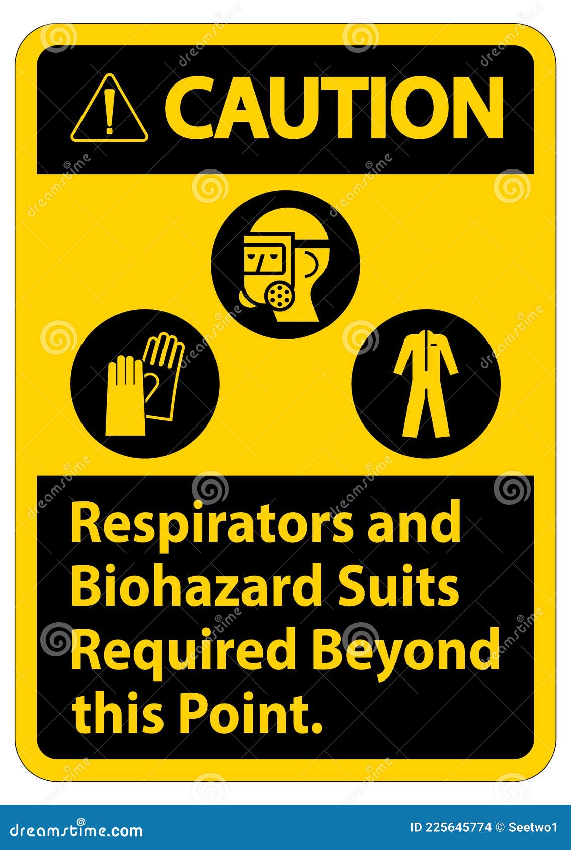 Warning PPE Sign Respirators and Biohazard Suits Required Beyond this ...