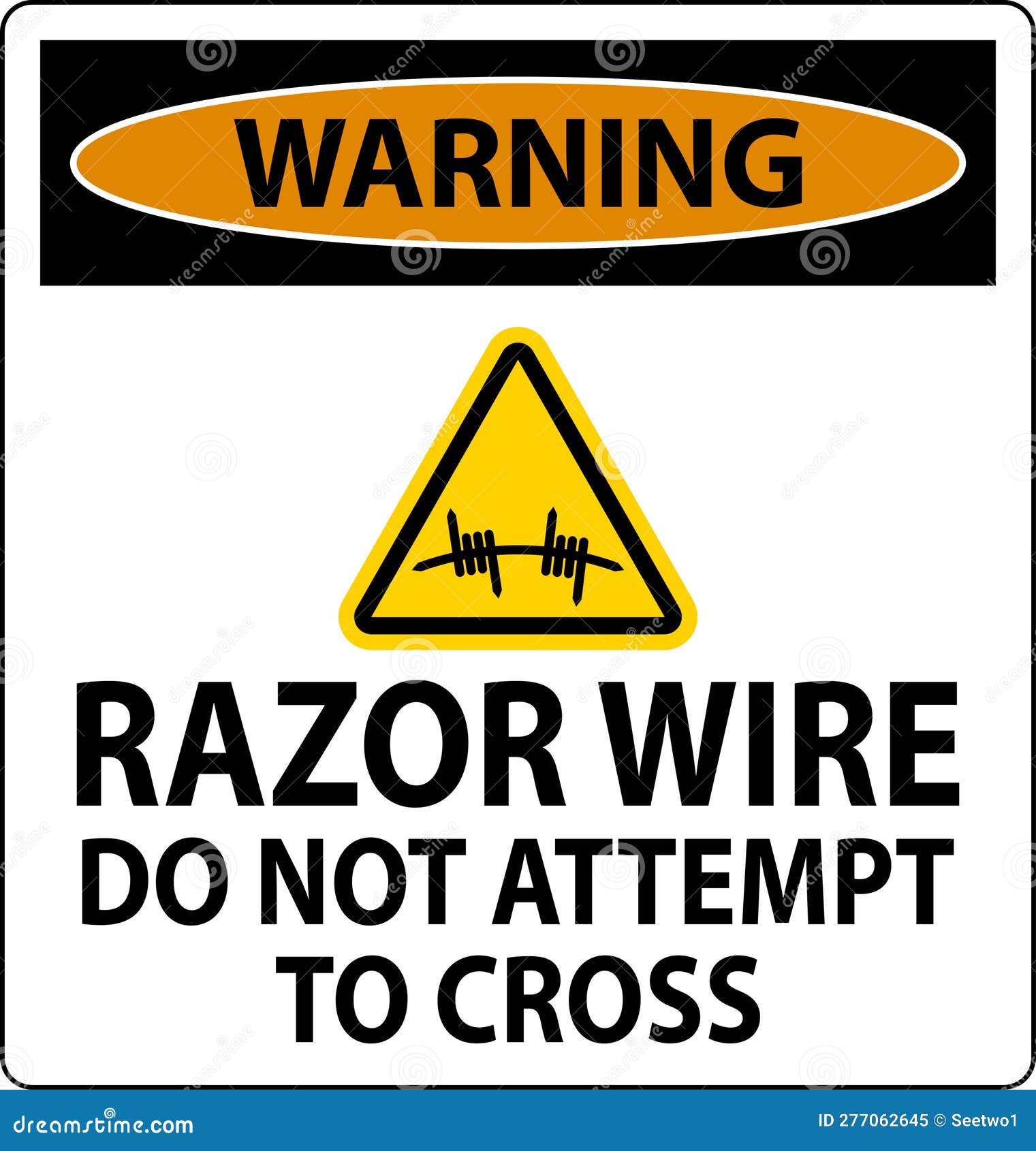 Warning Razor Wire Sign Razor Wire Do Not Attempt To Cross Stock Vector ...