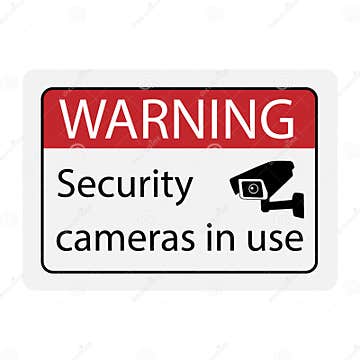 Warning Security Cameras in Use Sign Stock Vector - Illustration of ...