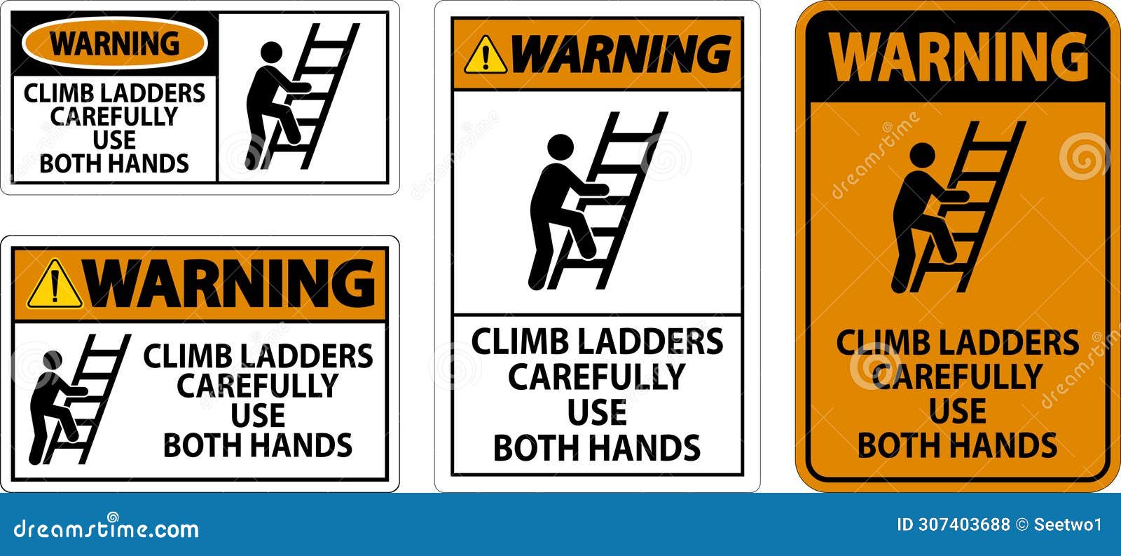 Warning Sign, Climb Ladders Carefully Use Both Hands Stock Vector ...