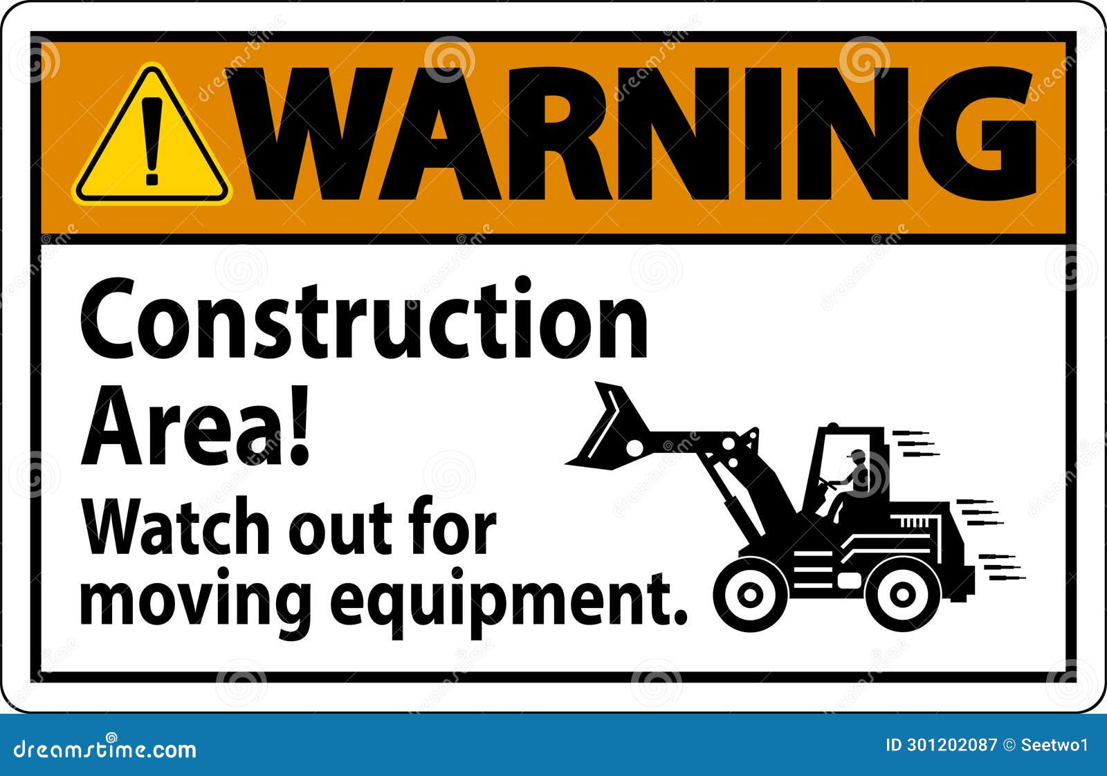 Warning Sign Construction Area Watch Out for Moving Equipment Stock ...