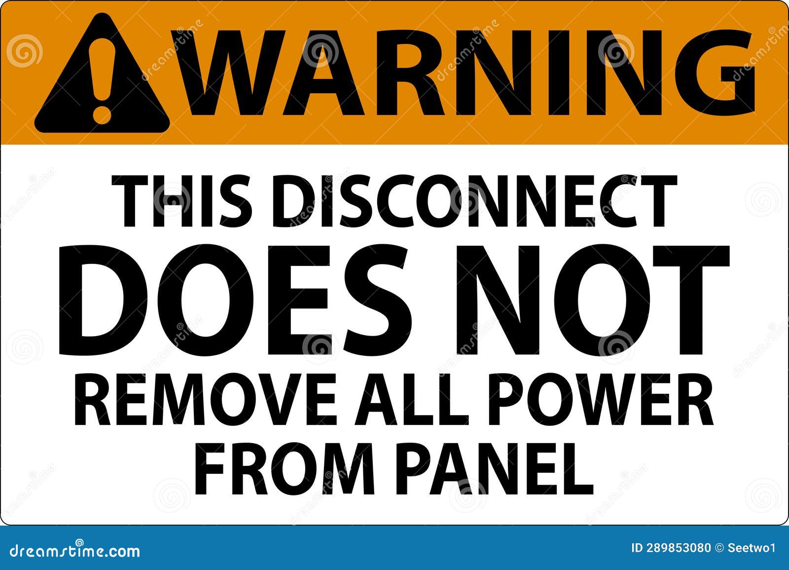 Warning Sign, this Disconnect Does Not Remove All Power from Panel ...