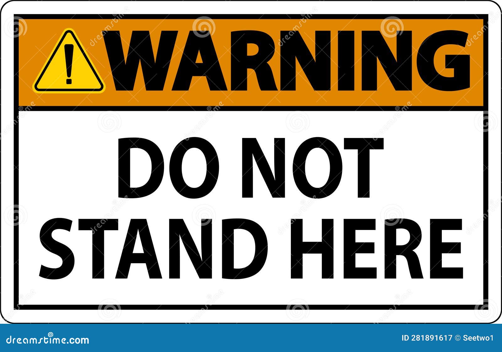 Warning Sign Do Not Stand Here on White Background Stock Vector ...