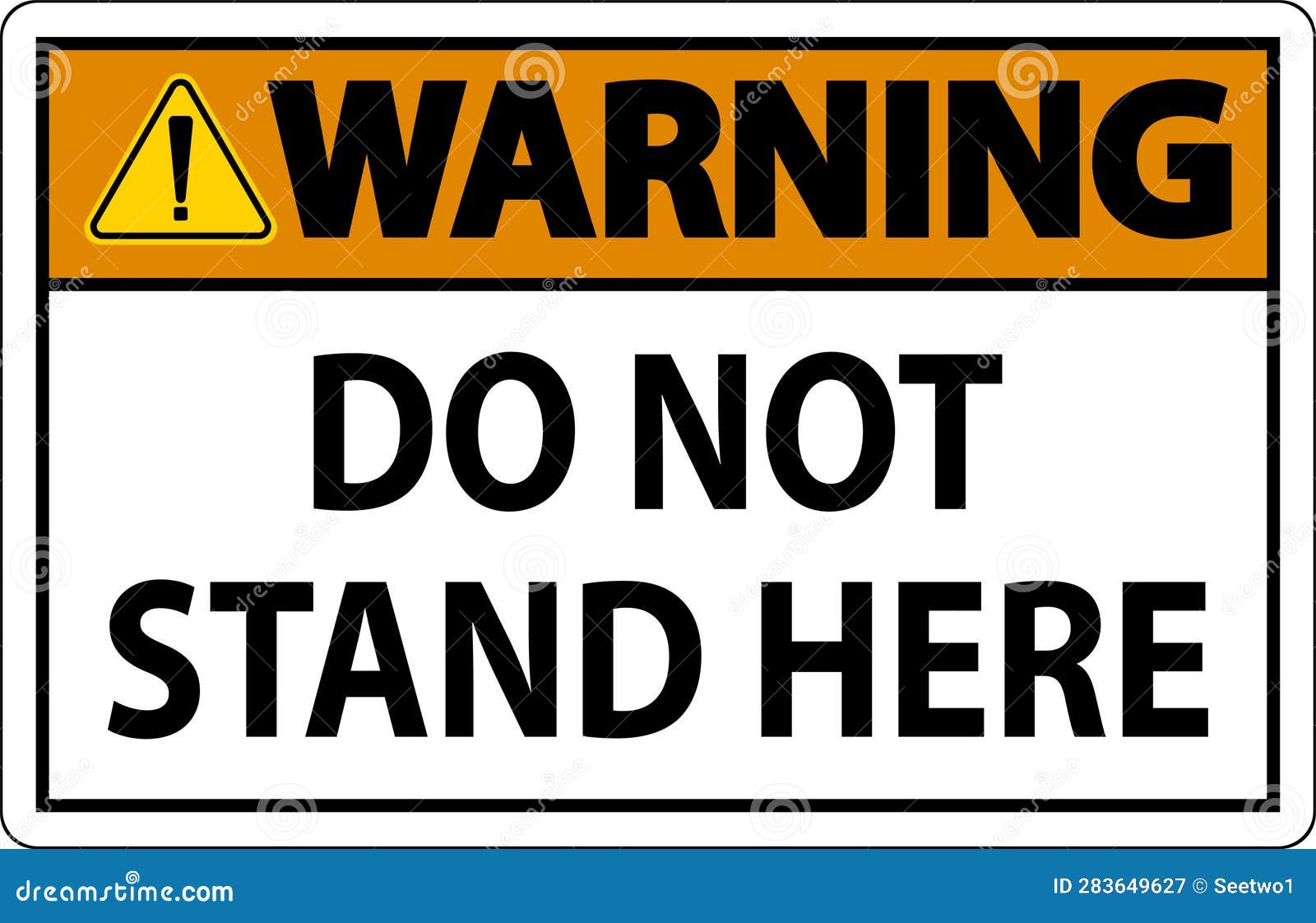 Warning Sign Do Not Stand Here on White Background Stock Vector ...