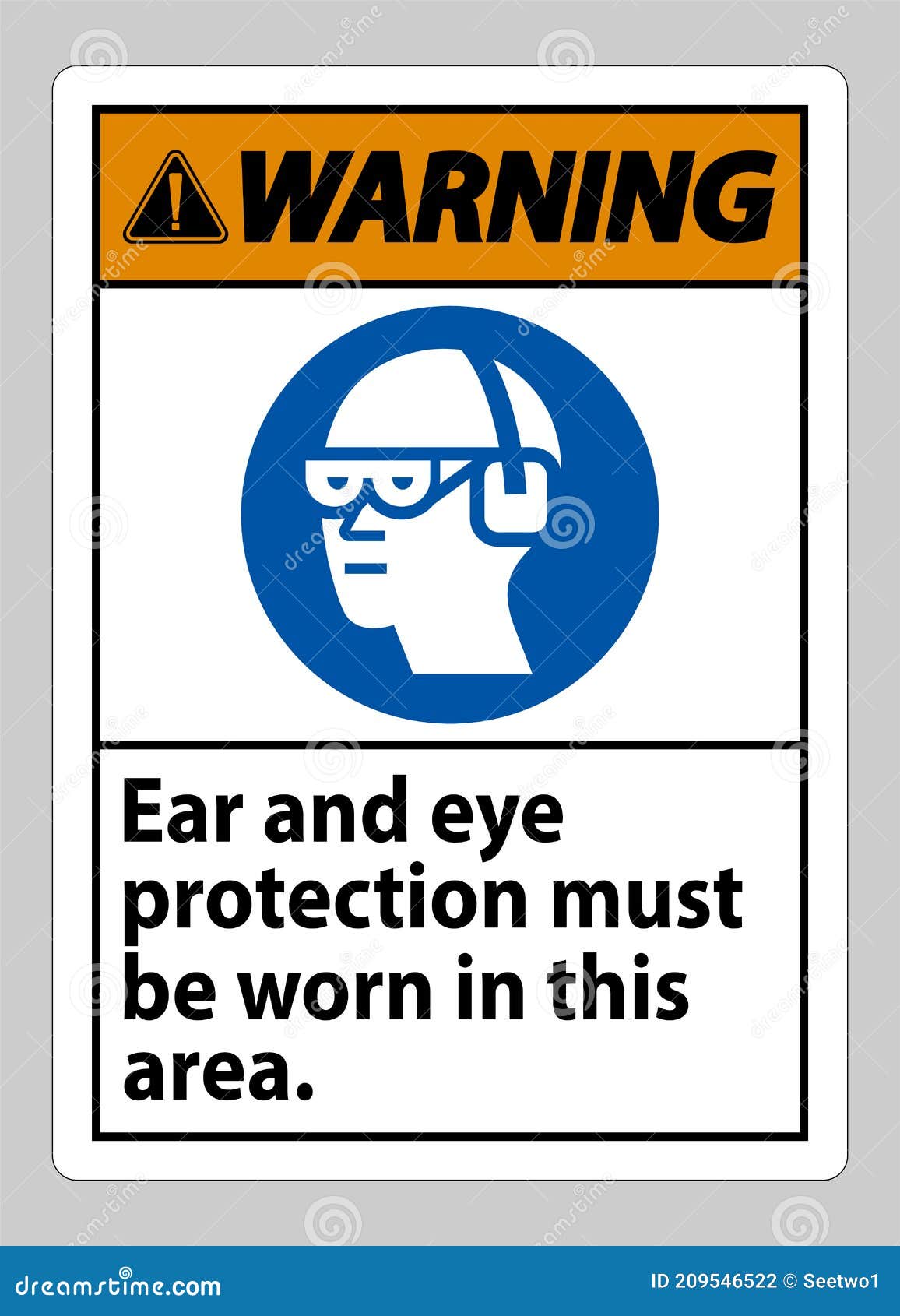 Warning Sign Ear and Eye Protection Must Be Worn in this Area Stock ...