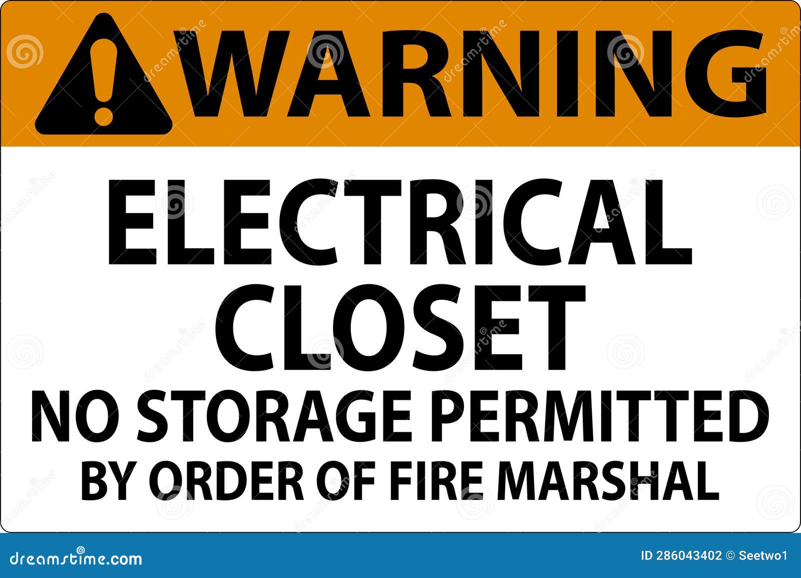 Warning Sign Electrical Closet - No Storage Permitted by Order of Fire ...
