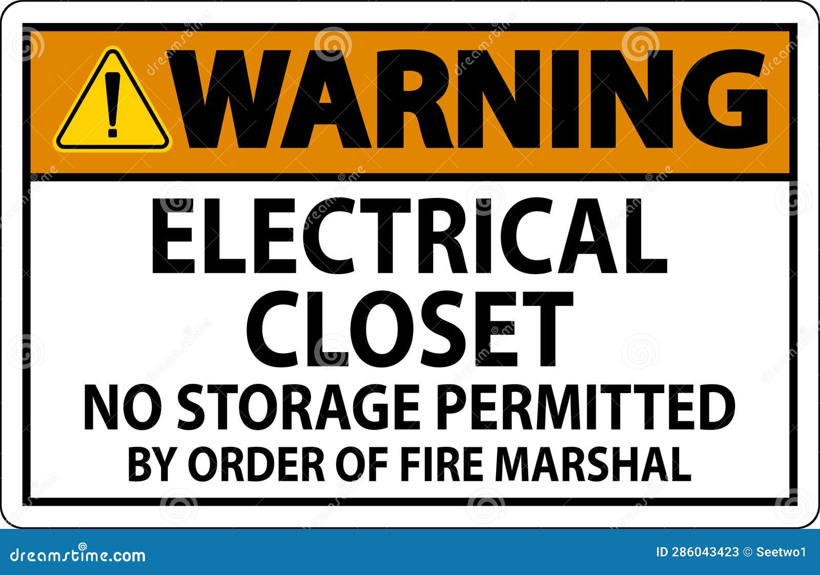 Warning Sign Electrical Closet - No Storage Permitted by Order of Fire ...