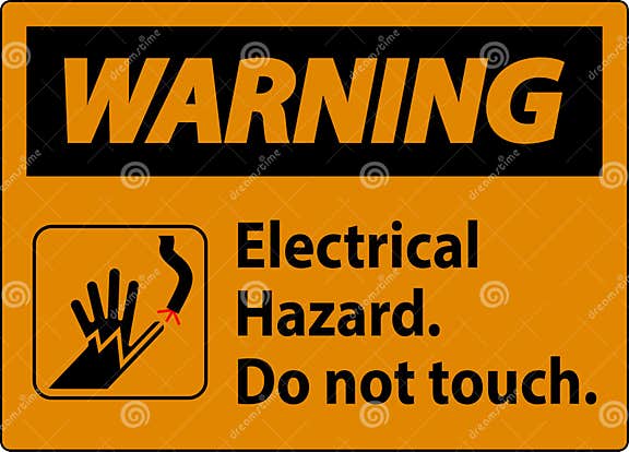 Warning Sign Electrical Hazard. Do Not Touch Stock Vector ...