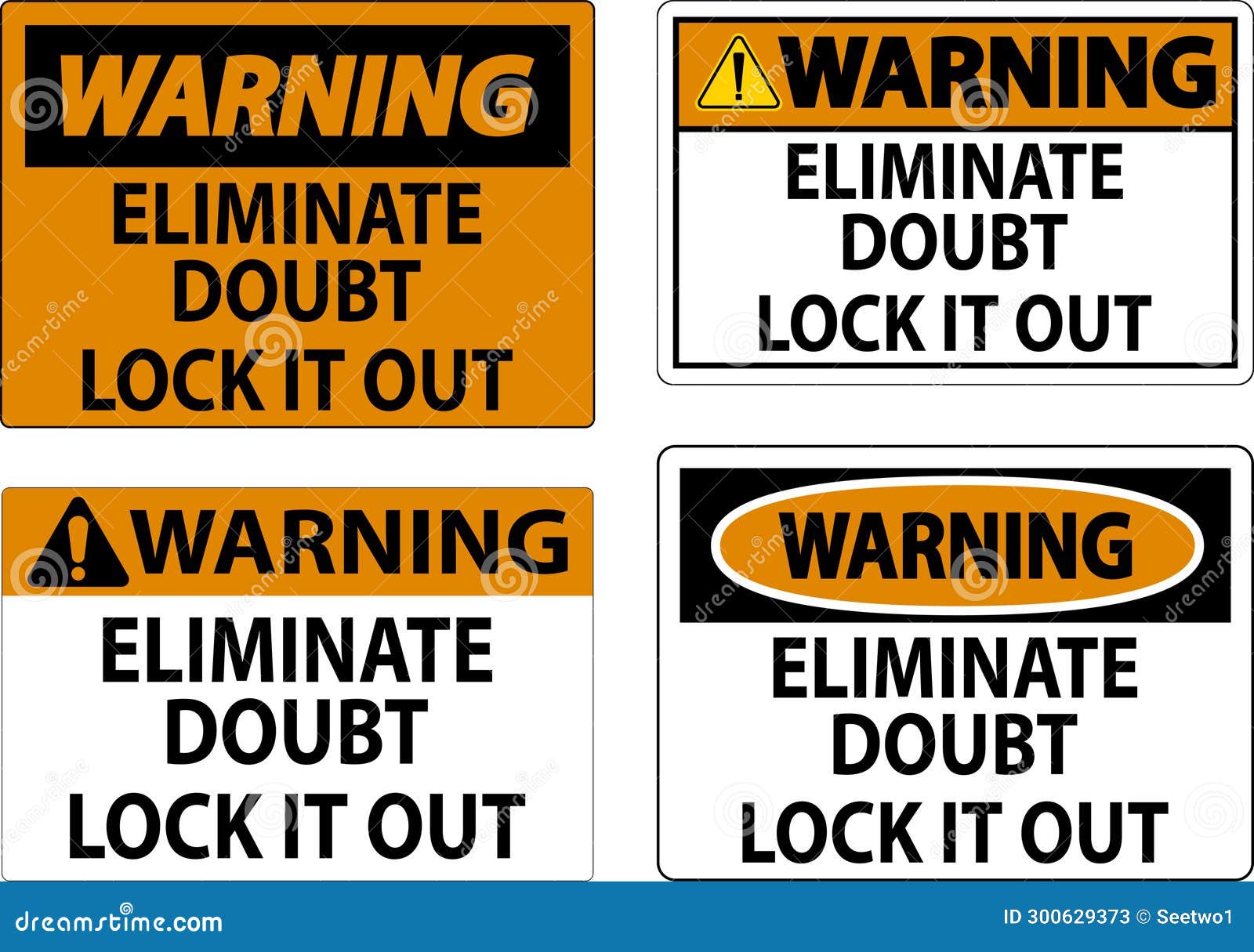 Warning Sign Eliminate Doubt Lock it Out Stock Vector - Illustration of ...