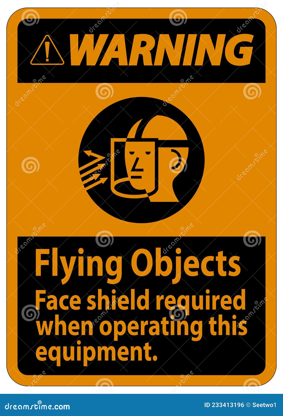 Warning Sign Flying Objects, Face Shield Required when Operating this ...