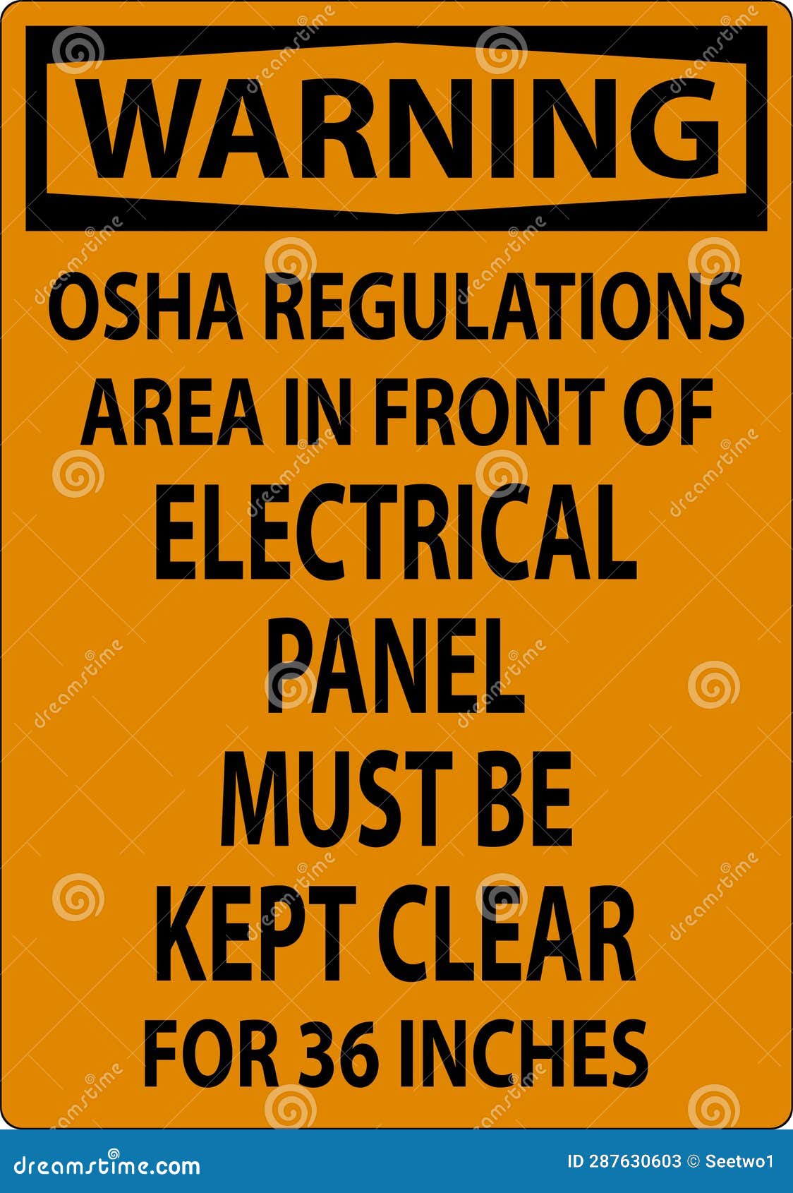 Warning Sign Osha Regulations - Area in Front of Electrical Panel Must ...
