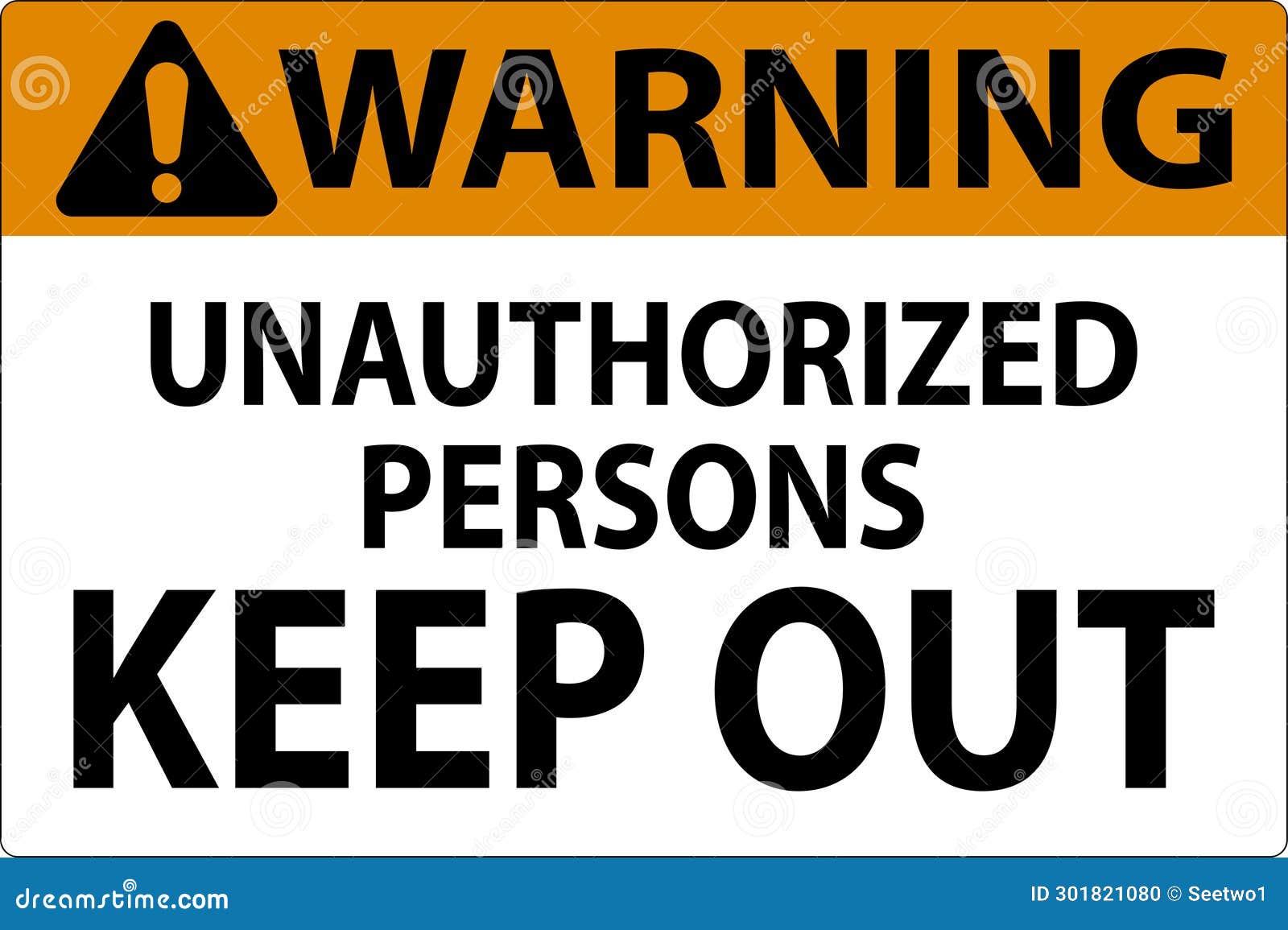 Warning Sign Unauthorized Persons Keep Out Stock Vector - Illustration ...