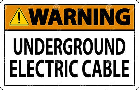 Warning Sign, Underground Electric Cable Stock Vector - Illustration of ...