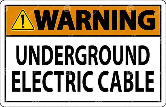 Warning Sign, Underground Electric Cable Stock Vector - Illustration of ...