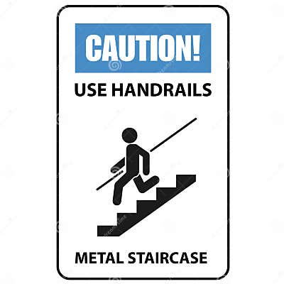 Warning Sign - Use Handrails To Avoid a Fall, Stairway Stock Vector ...
