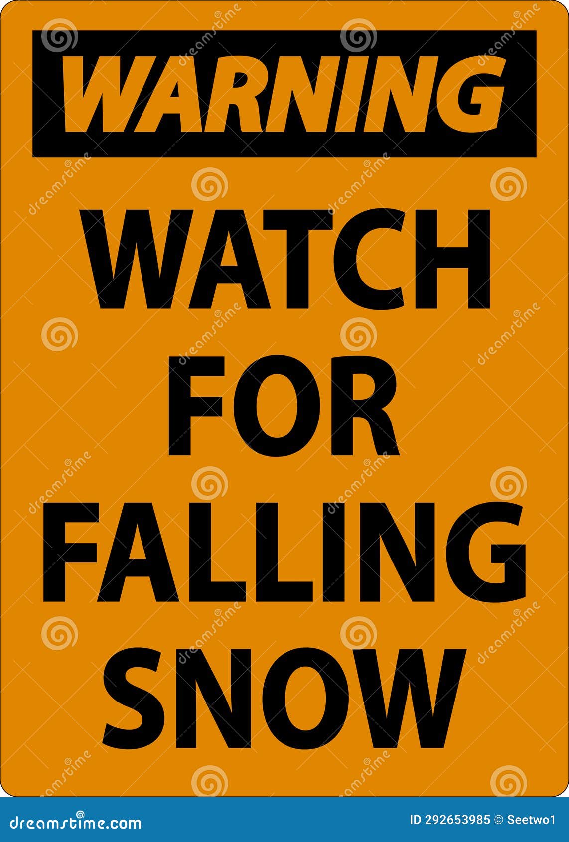 Warning Sign Watch for Falling Snow Stock Vector - Illustration of ...