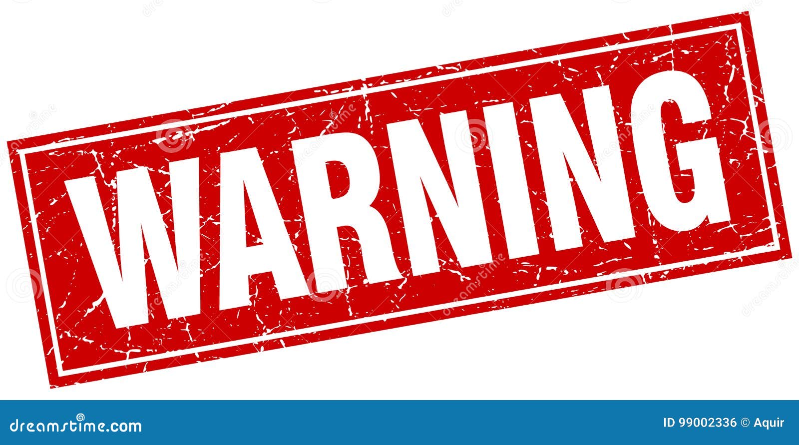 Warning stamp stock vector. Illustration of grungy, label - 99002336