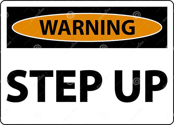 Warning Step Up Sign on White Background Stock Vector - Illustration of ...