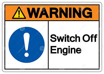 Warning Switch Off Engine Symbol Sign, Vector Illustration, Isolate on ...