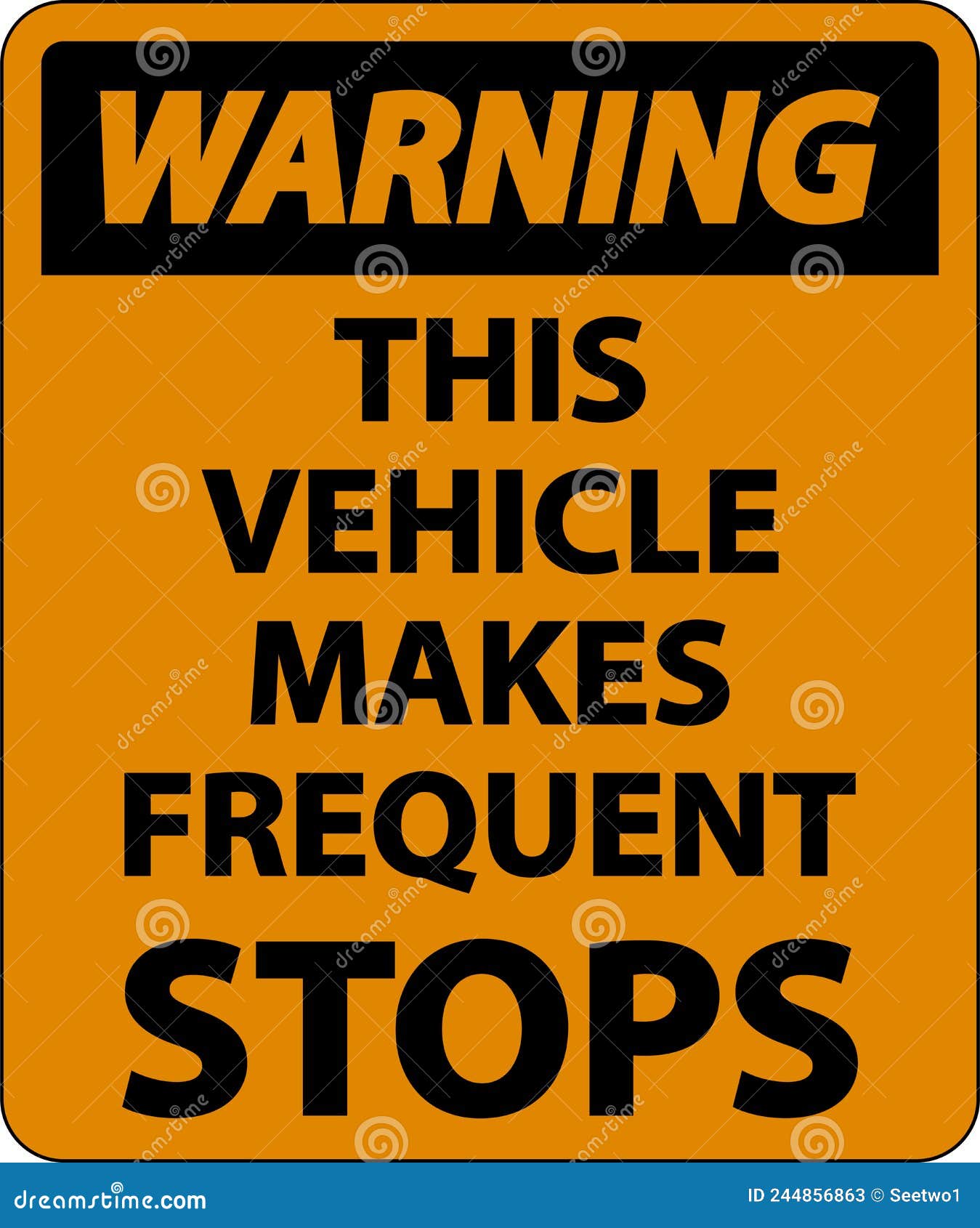 Warning this Vehicle Makes Frequent Stops Label on White Background ...