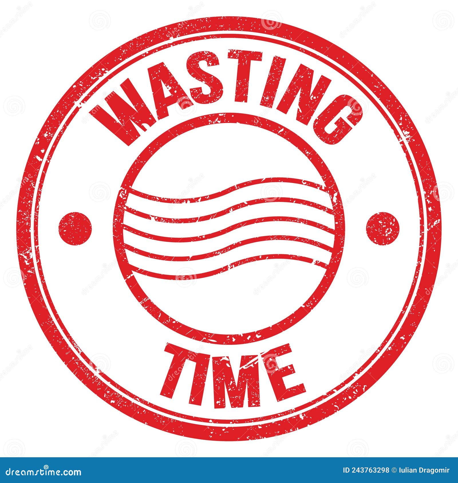 WASTING TIME Text on Red Round Postal Stamp Sign Stock Illustration ...
