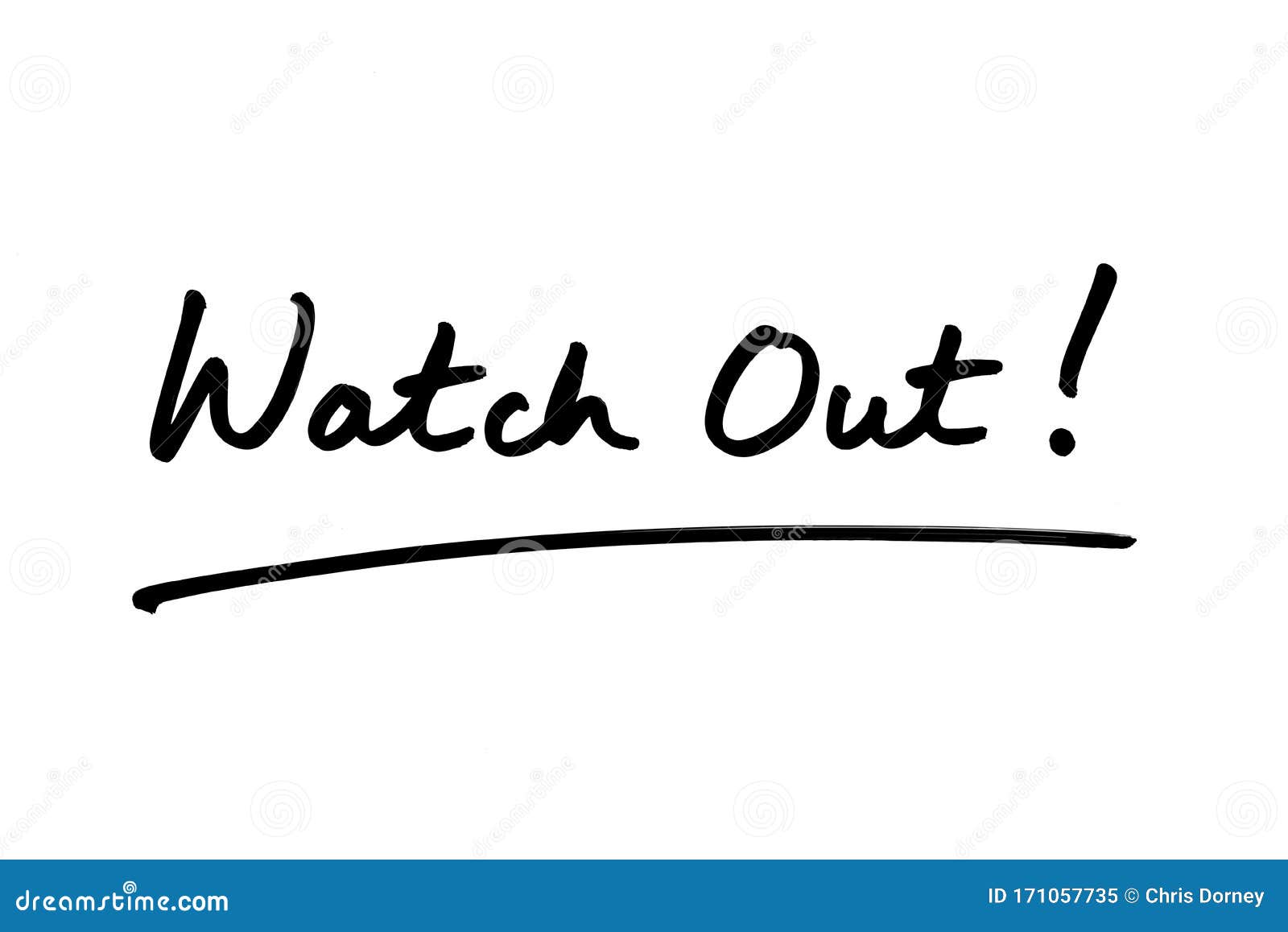 Watch Out stock illustration. Illustration of handwriting - 171057735