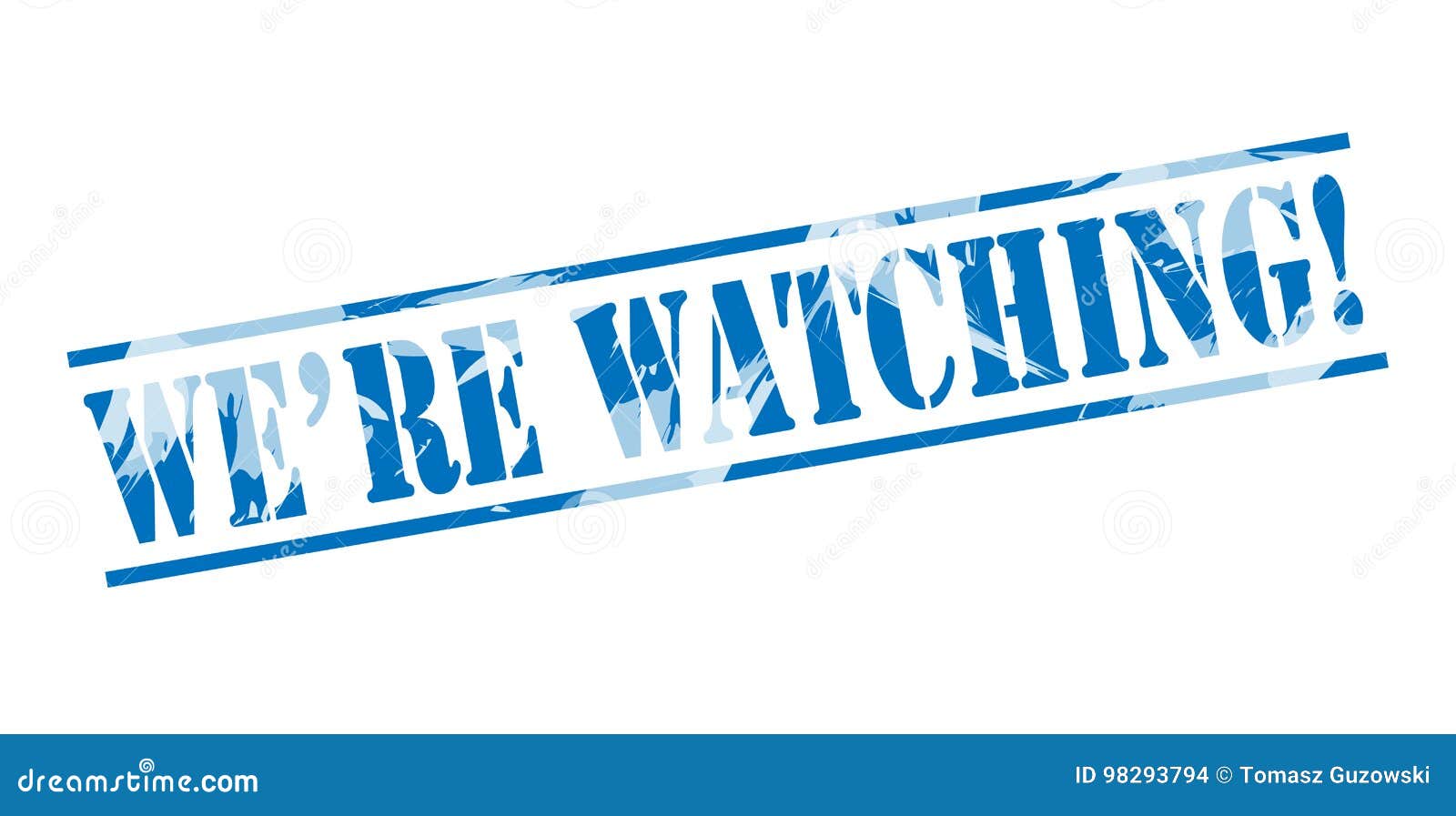 We are watching blue stamp stock illustration. Illustration of ...