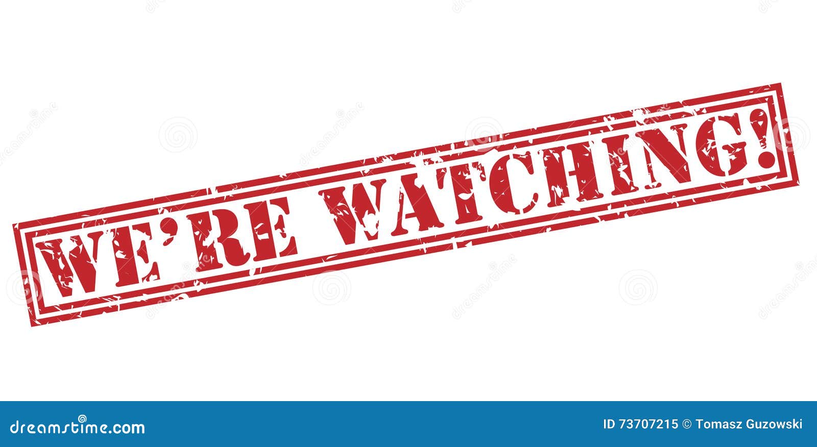 We are watching! red stamp stock illustration. Illustration of banner ...