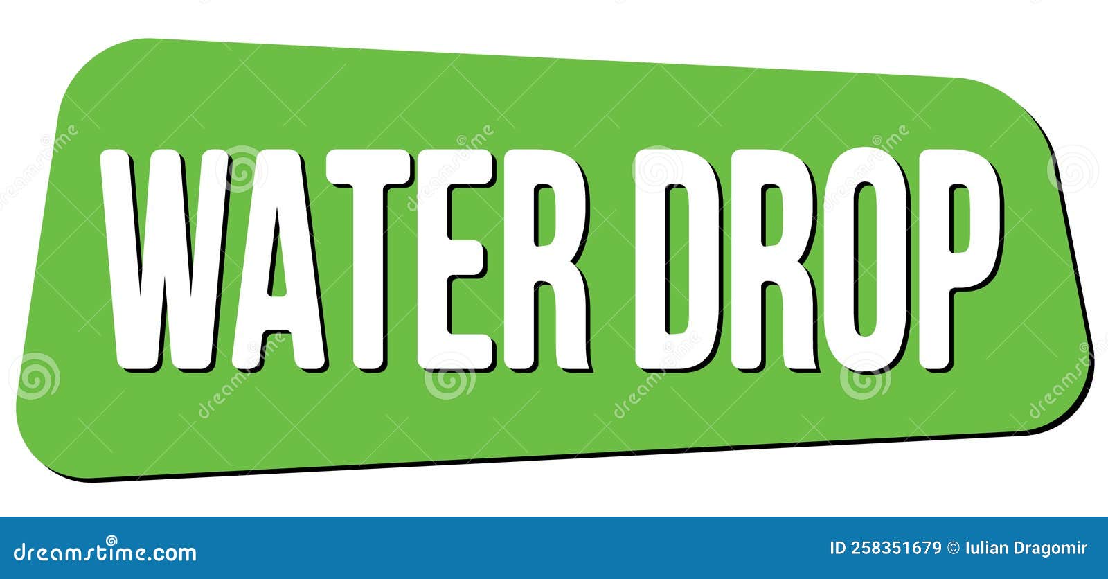 WATER DROP Text on Green Trapeze Stamp Sign Stock Illustration ...