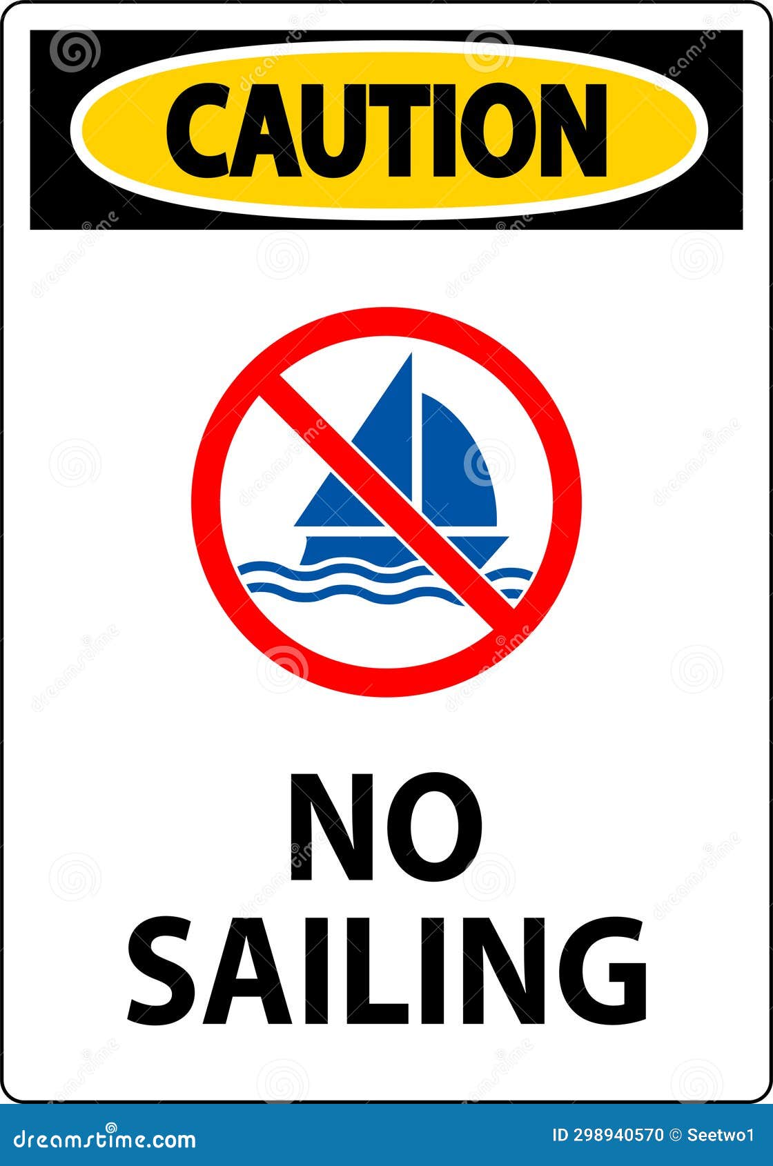 Water Safety Sign Attention, No Sailing Stock Vector - Illustration of ...