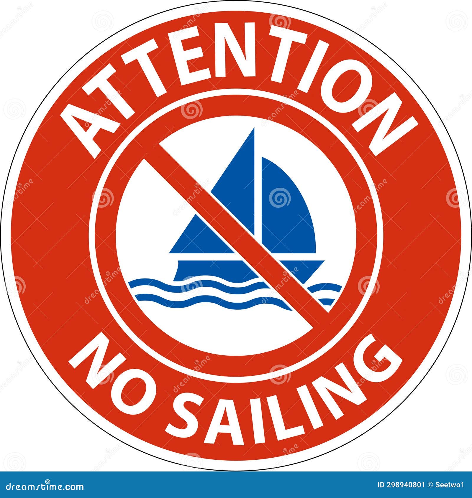Water Safety Sign Attention, No Sailing Stock Vector - Illustration of ...
