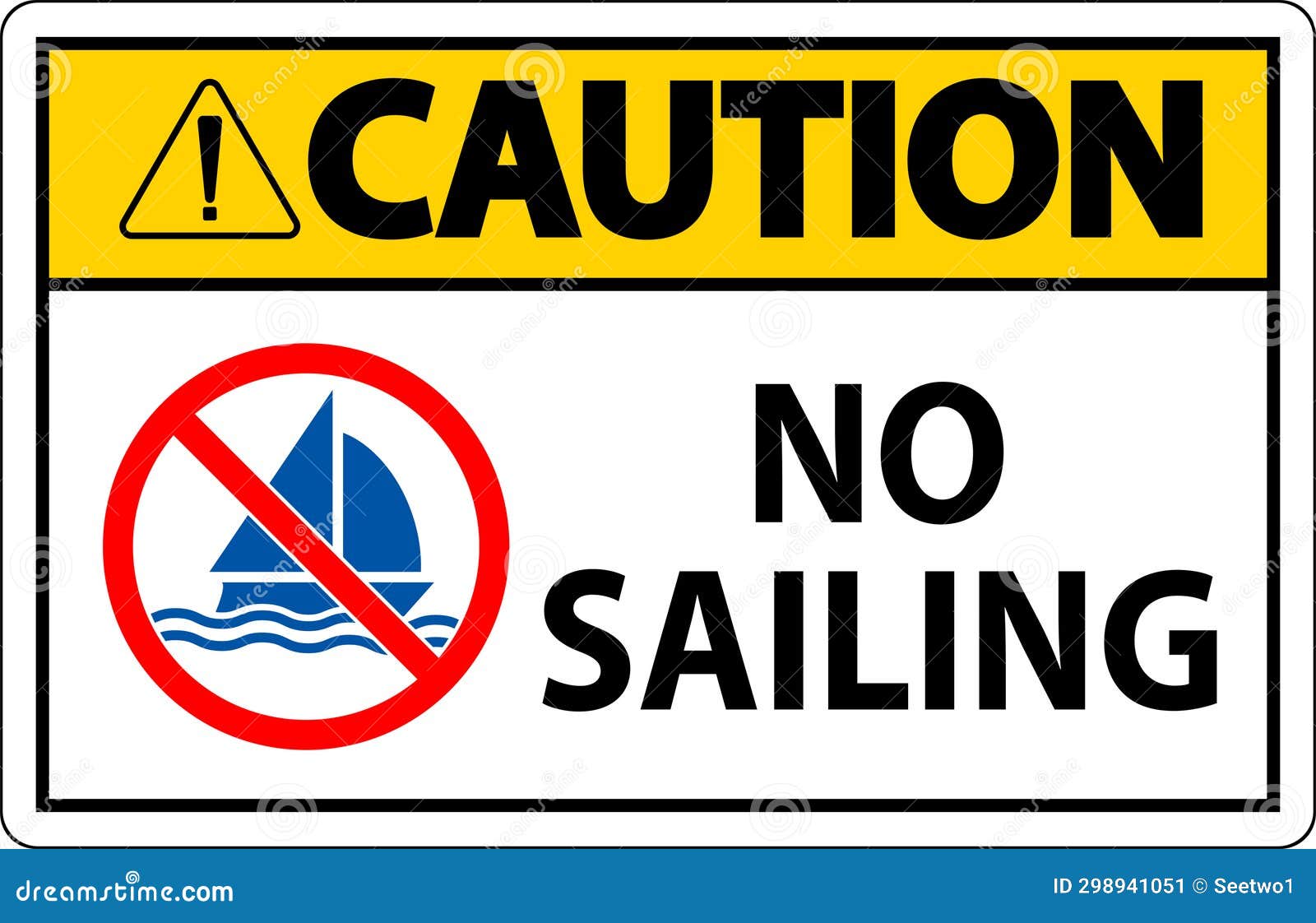 Water Safety Sign Attention, No Sailing Stock Vector - Illustration of ...