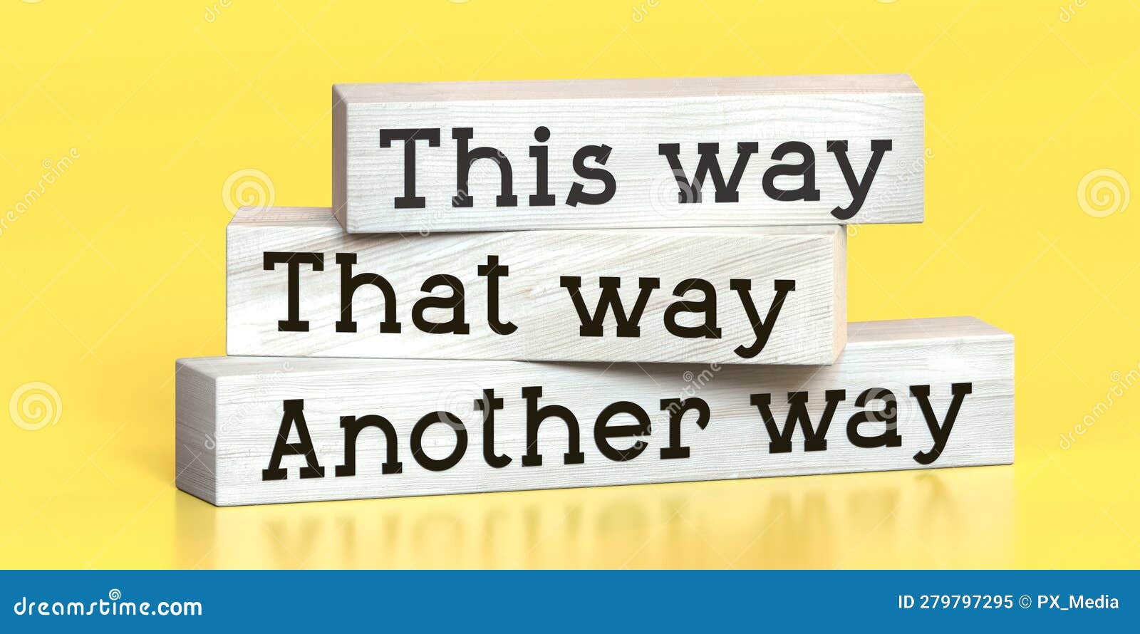This Way, that Way, Another Way - Words on Wooden Blocks Stock ...