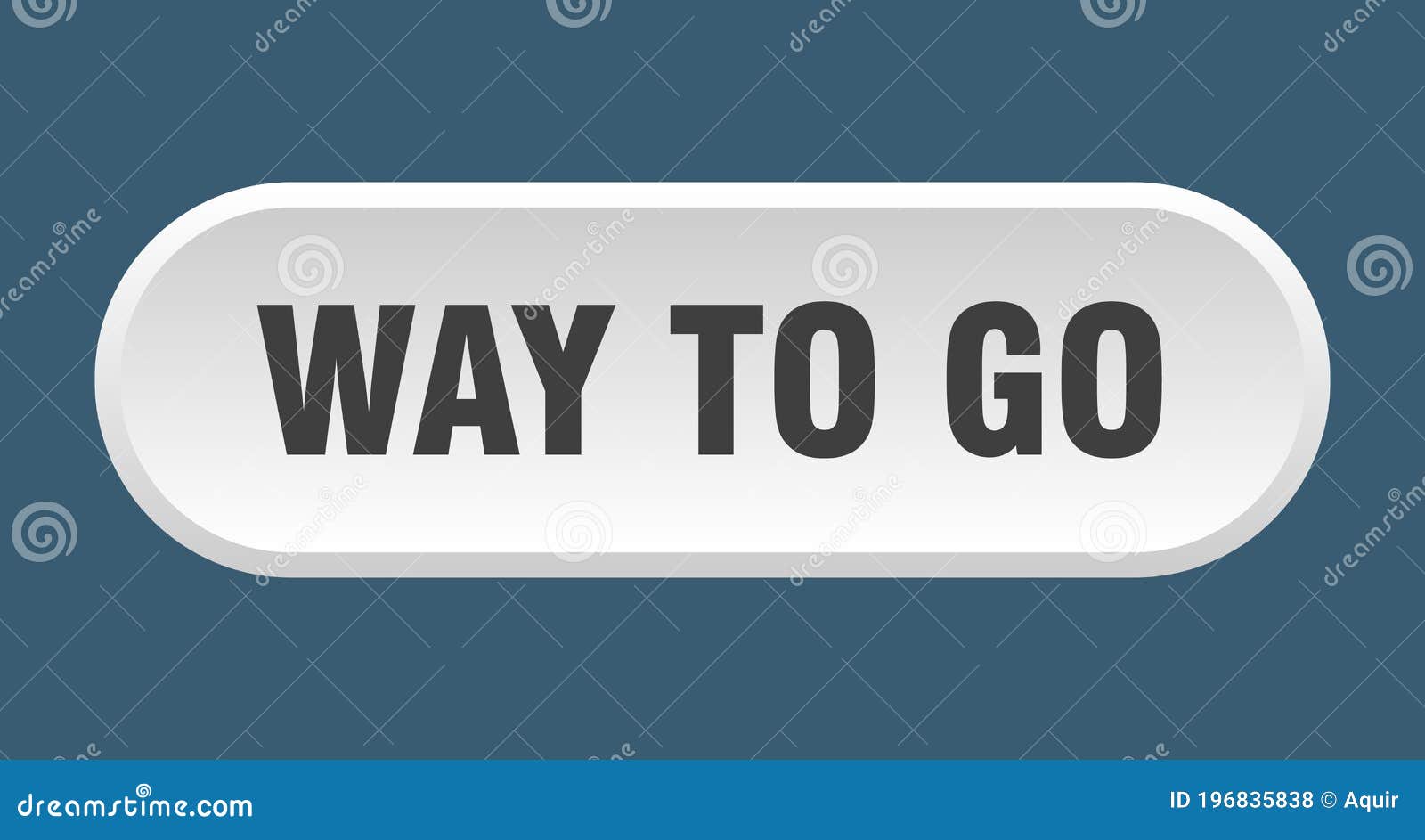 Way To Go Button. Rounded Sign on White Background Stock Vector ...