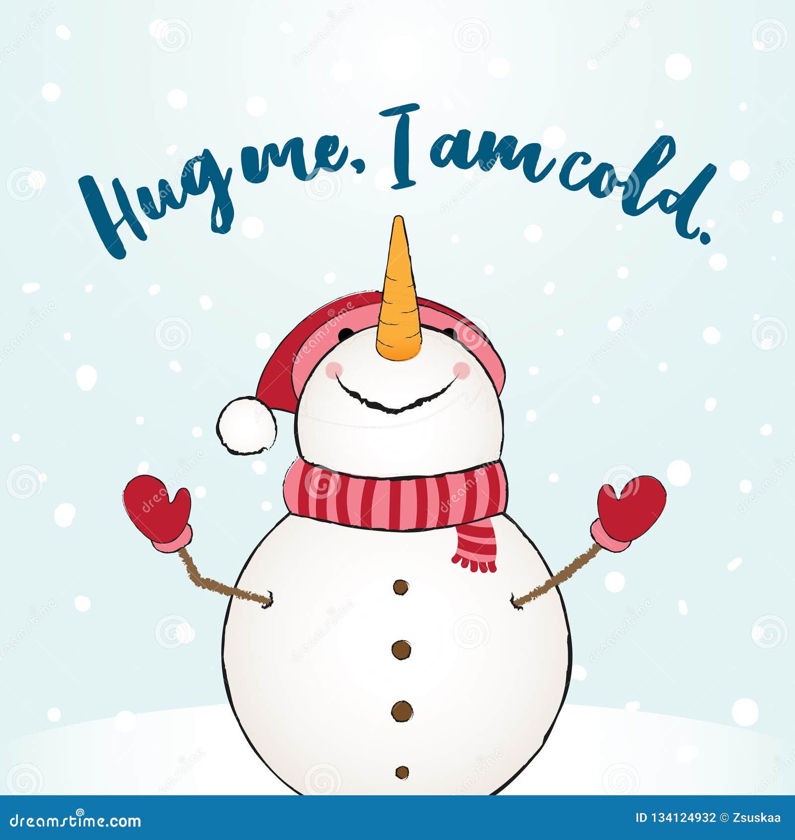 Hug Me, I am Cold - Funny Vector Quotes Snowman Drawing. Stock Vector ...