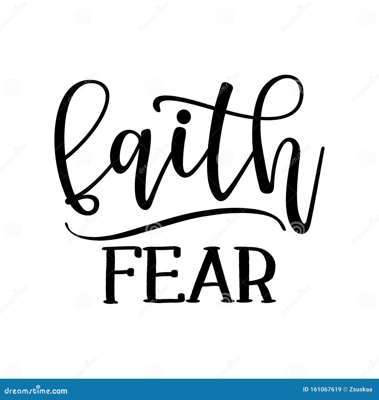 Faith Over Fear. Lettering. Calligraphy Illustration | CartoonDealer ...