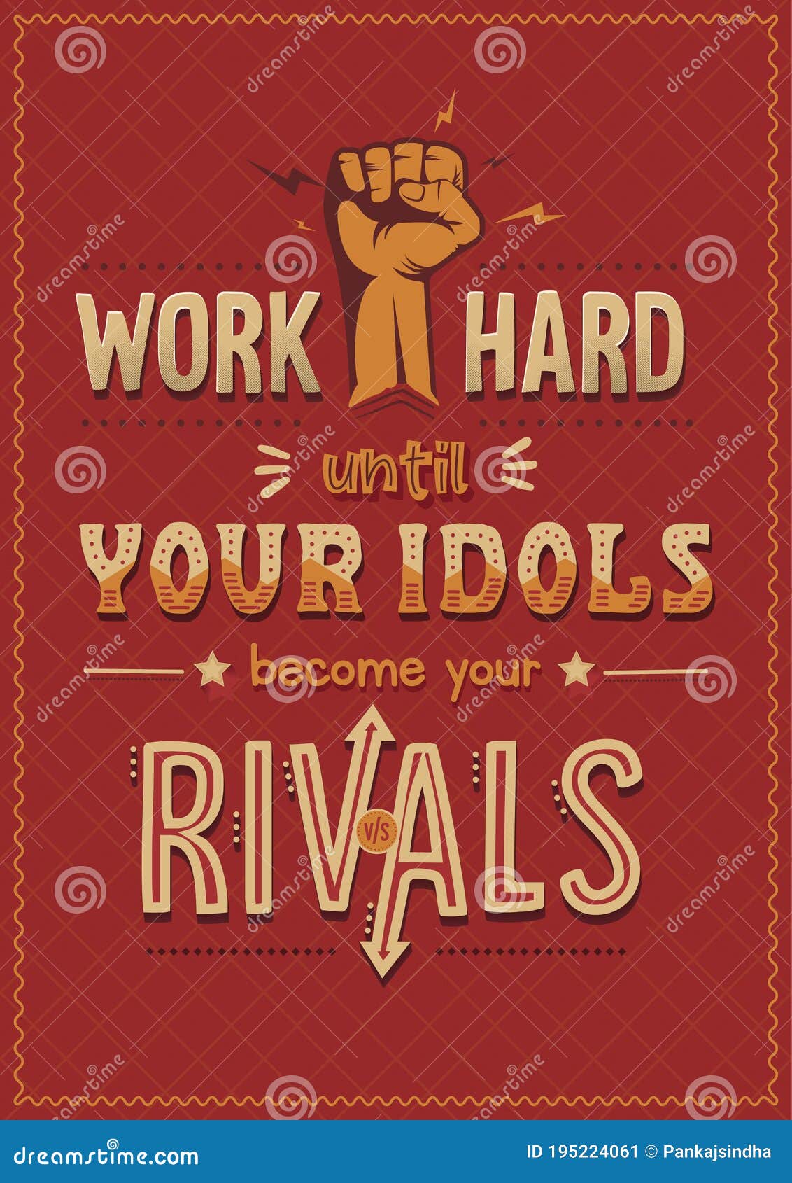 Vector Illustration of Quote `work Hard until Your Idols Become Your ...