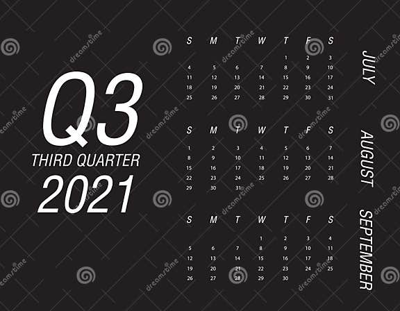Third Quarter of Calendar 2021 Stock Vector - Illustration of august ...