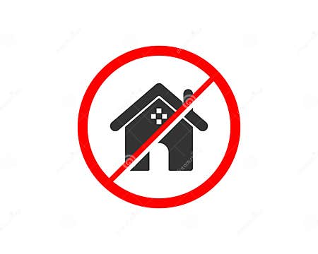 No Home Sign No House Icon Housing Not Allowed Real Estate Prohibited ...