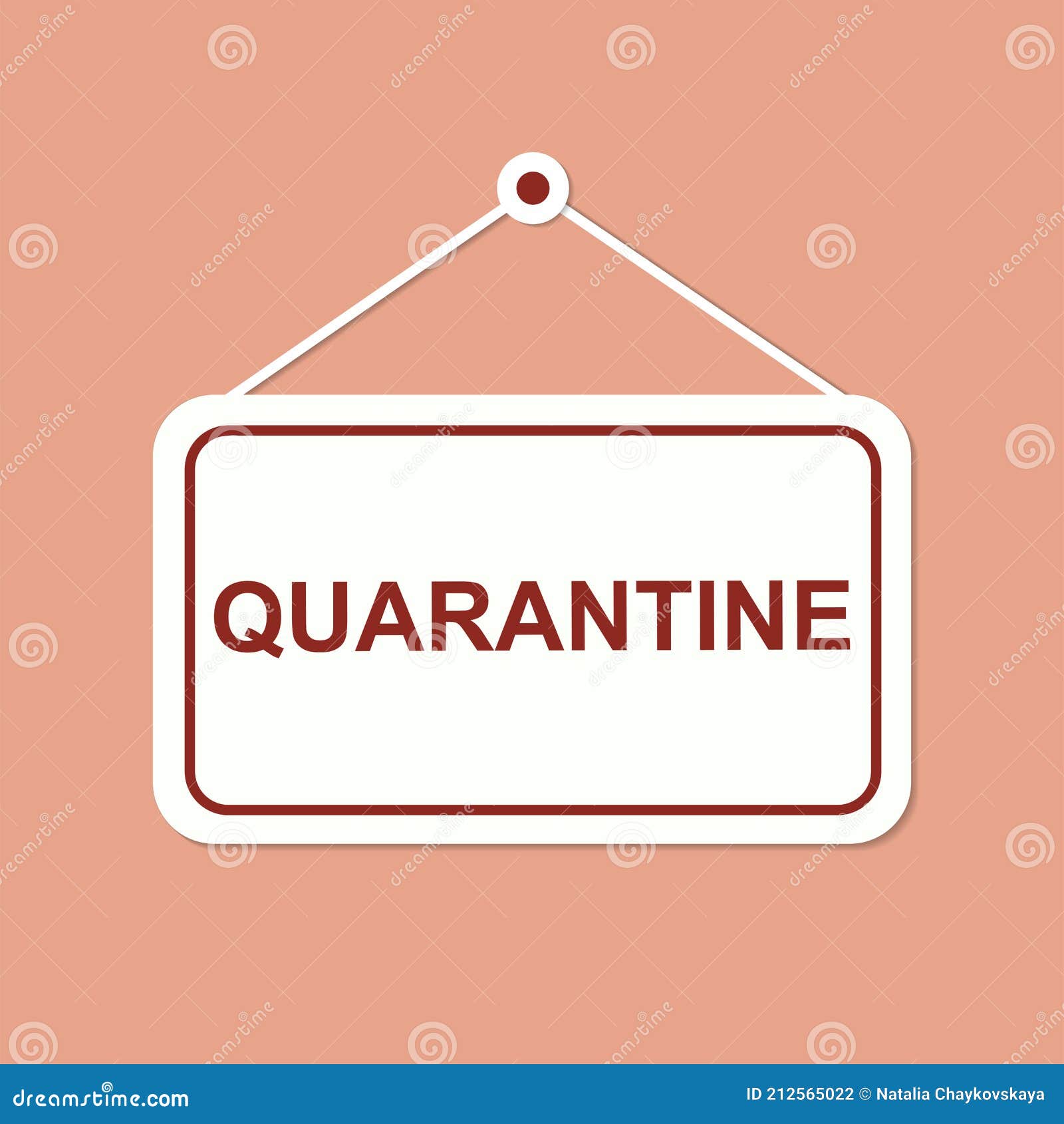 Quarantine Sign. Virus Quarantine. Coronavirus COVID-19. Pandemic. Stop ...