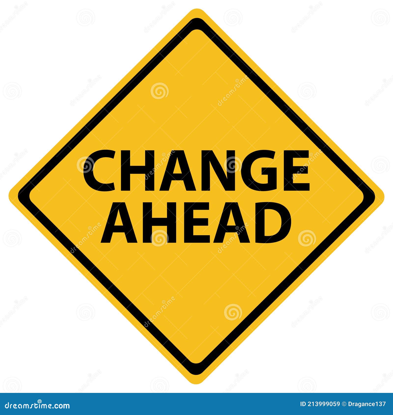 Change Ahead Yellow Road Sign Stock Vector - Illustration of post ...