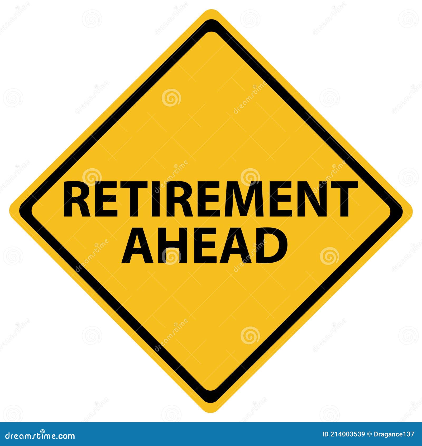 Retirement Ahead Road Sign Stock Illustrations – 40 Retirement Ahead ...