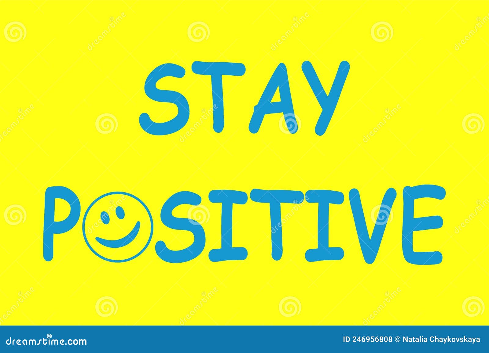 Stay Positive. a Motivational Label with a Smile. Vector Stock ...