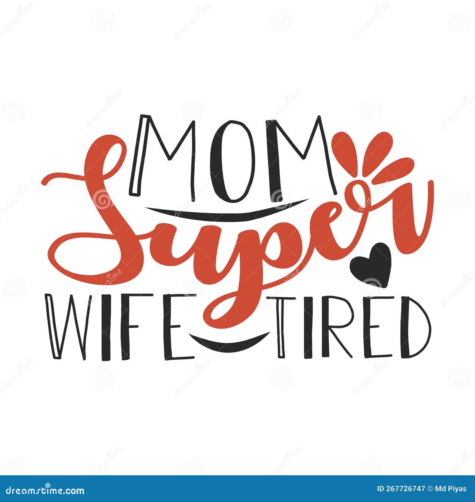 Mom Super Wife Tired Typography T-shirts Design, Tee Print, T-shirt ...