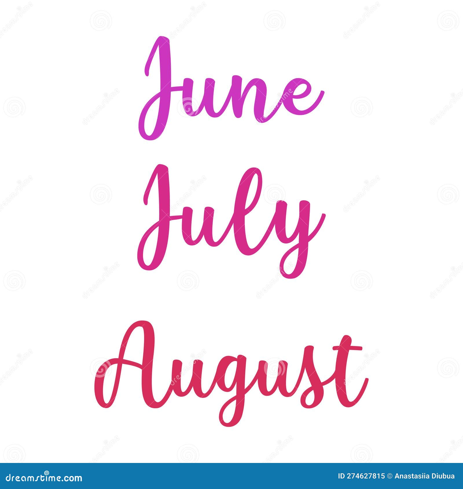 Lettering June, July and August. Stock Vector - Illustration of pink ...